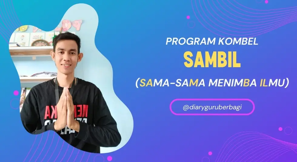 Kombel - Diary Guru Berbagi