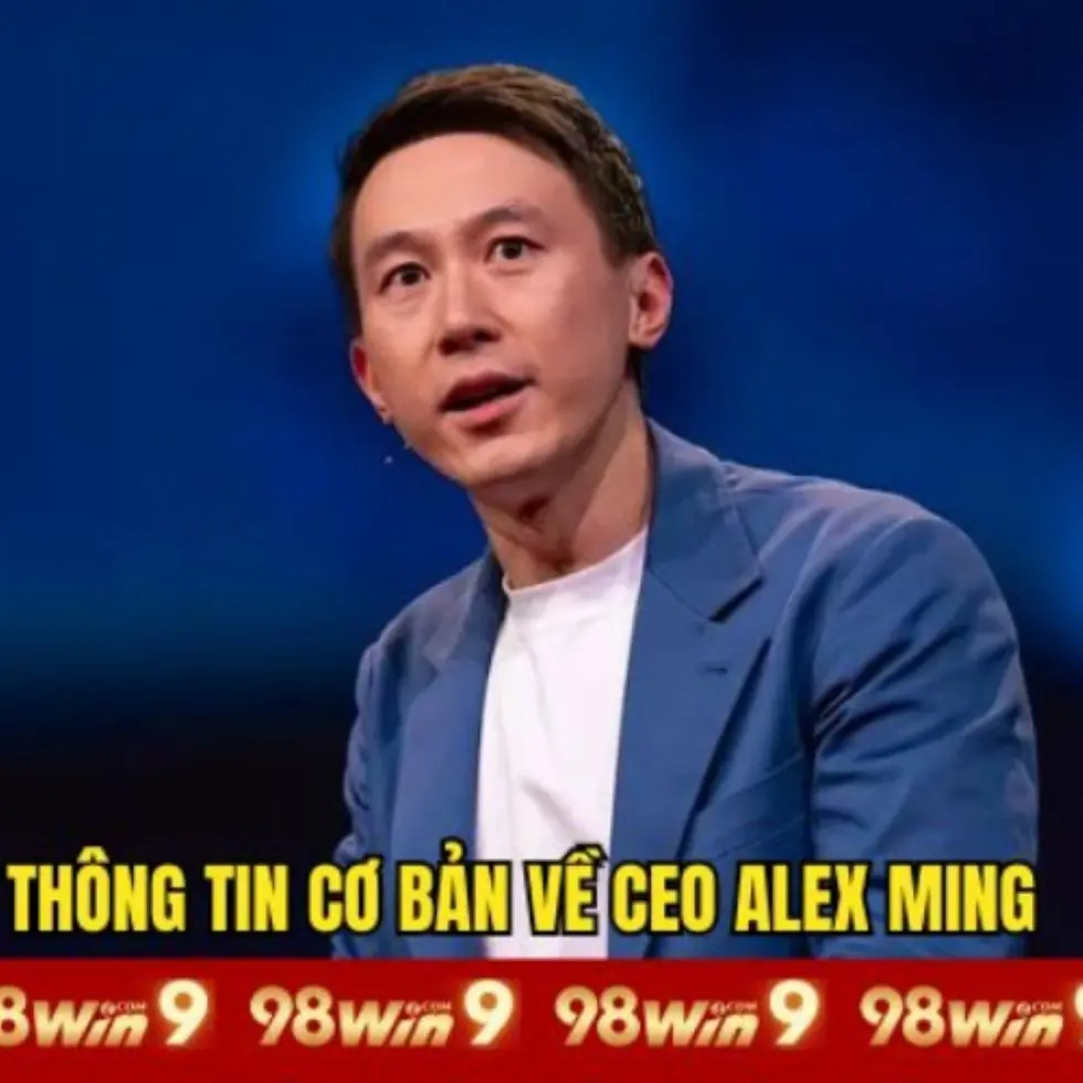 Alex Ming – Người Dẫn Dắt 98win